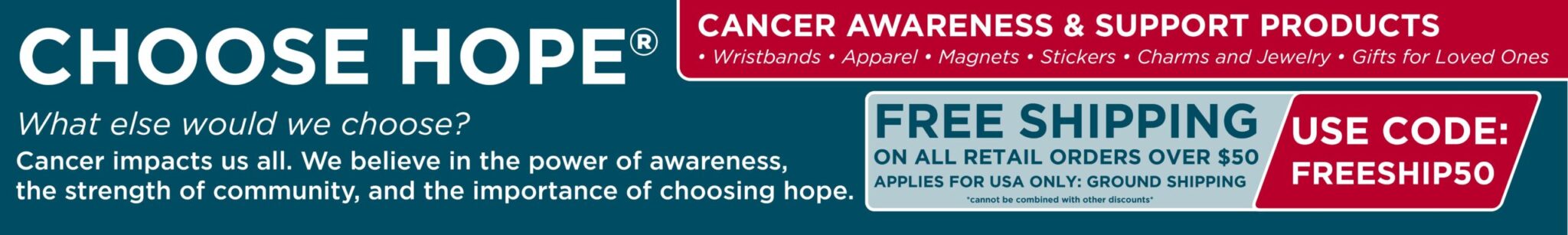 Choose Hope | Cancer Awareness and Support Products